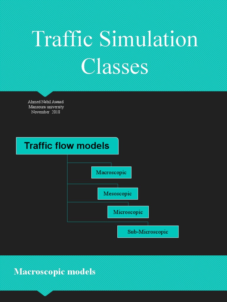 Comparison Between Microscopic, Macroscopic and Mesoscopic Traffic ...