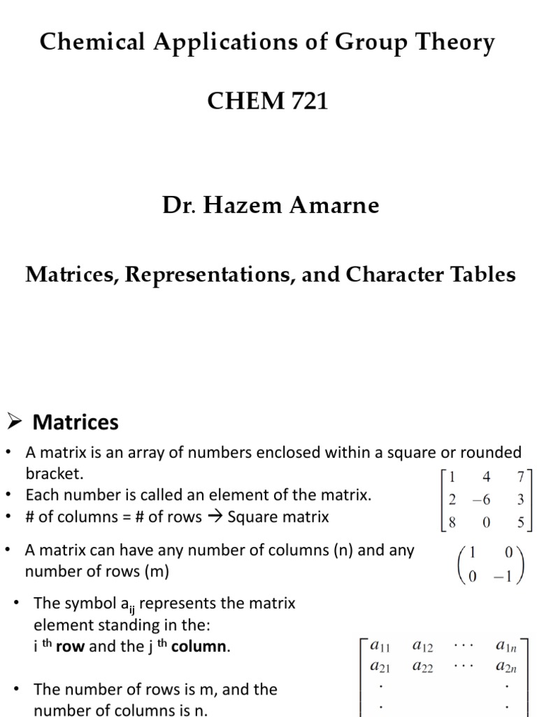 Chemical Applications of Group Theory CHEM 721: Matrices ...