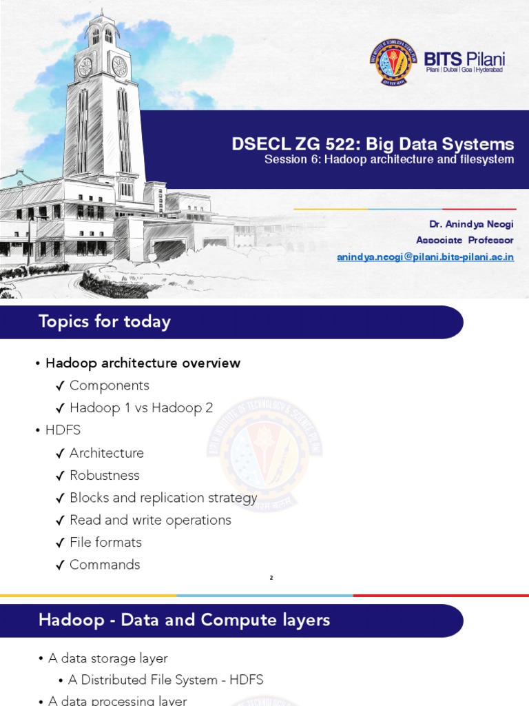 DSECL ZG 522: Big Data Systems: Session 6: Hadoop Architecture and Filesystem | PDF | Apache ...