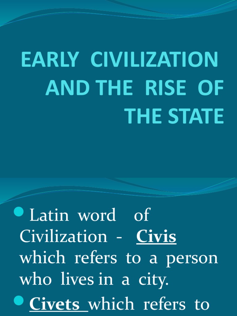 Early Civilization and State Formation | PDF | Civilization | Agriculture