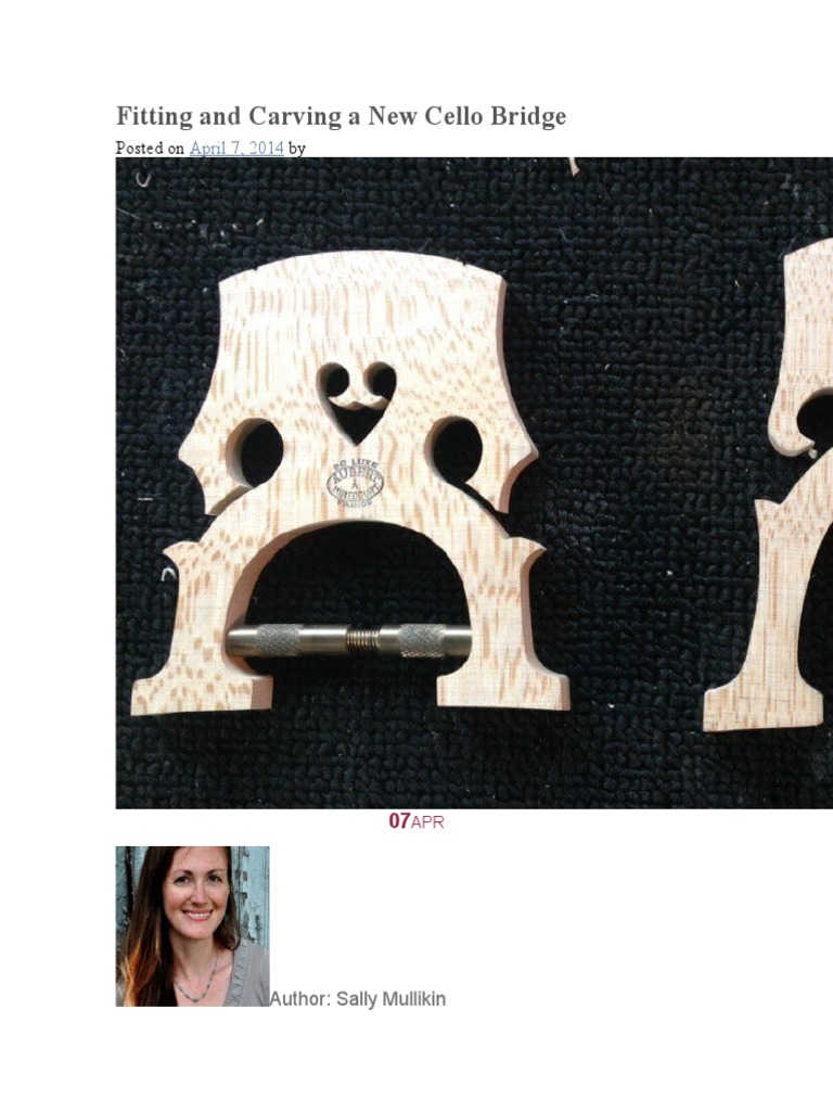 Fitting and Carving A New Cello Bridge | PDF | Cello | String Instruments