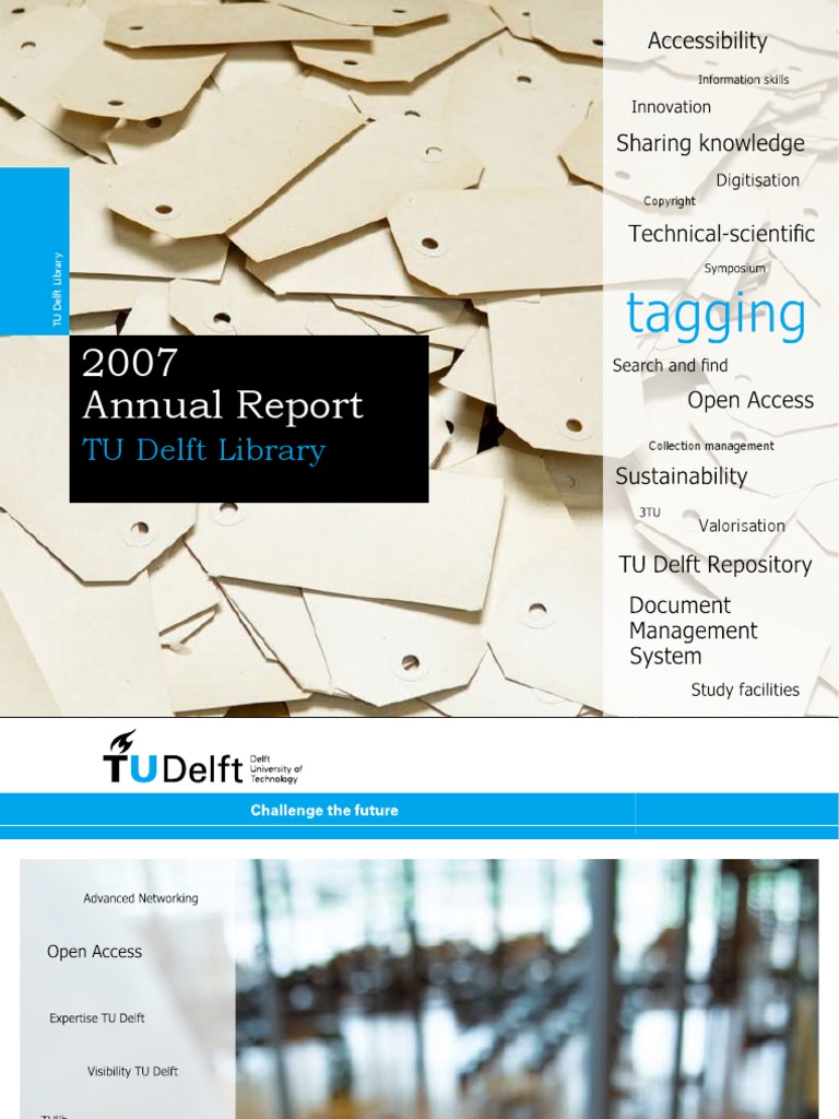 2007 Annual Report TU Delft Library | PDF | Open Access | Libraries