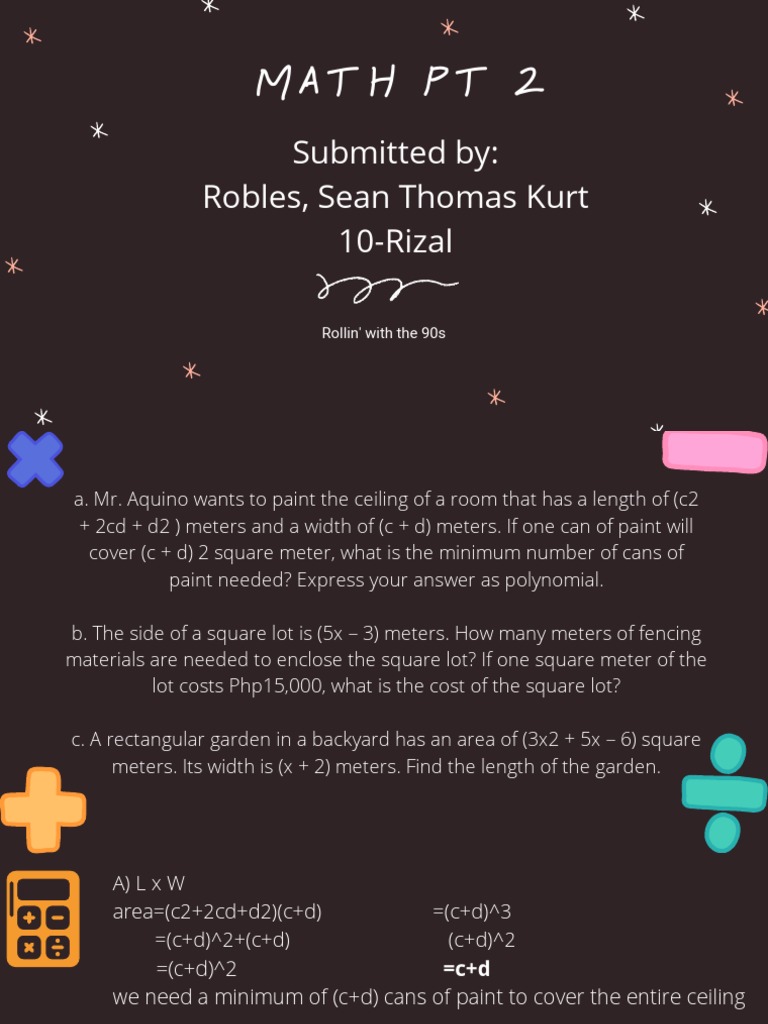 Math PT 2: Submitted By: Robles, Sean Thomas Kurt 10-Rizal | PDF | Art ...