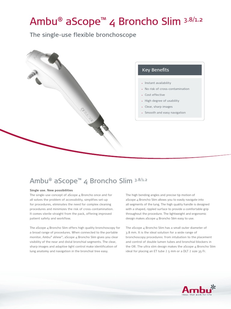 Ambu Ascope 4 Broncho Slim: The Single-Use Flexible Bronchoscope | PDF