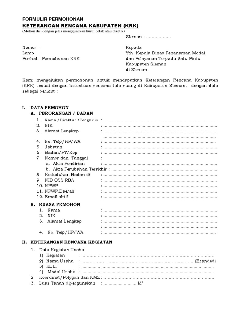 Formulir Permohonan Keterangan Rencana Kabupaten (KRK) : I. Data Pemohon A. Perorangan / Badan ...