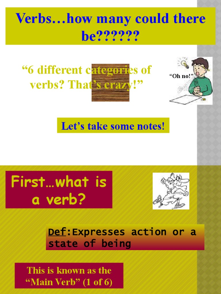 Verbs How Many Could There Be 6 Different Categories Of Verbs