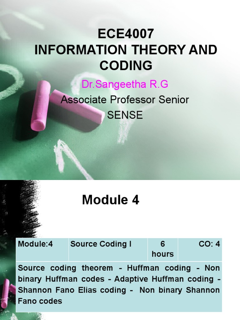 ECE4007 Information Theory and Coding: DR - Sangeetha R.G | PDF | Code | Data Compression