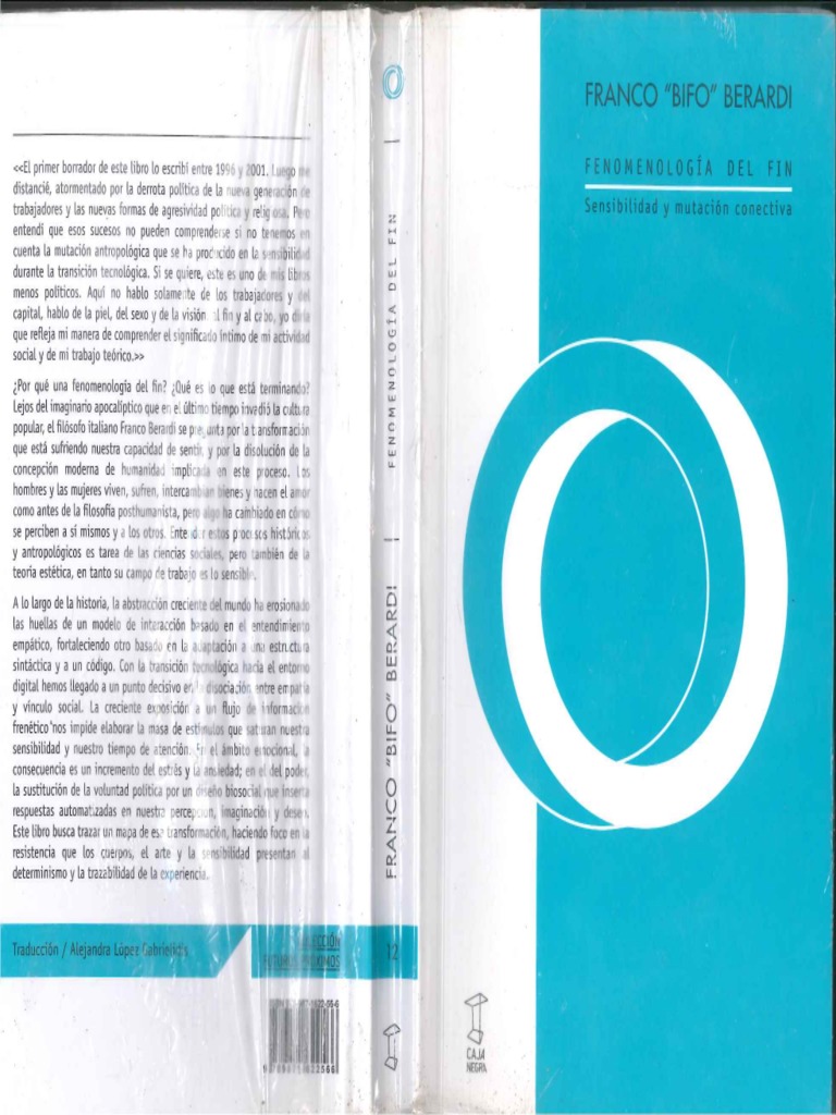Berardi, F. - La Infoesfera Sensitiva, en Fenomenología Del Fin. | PDF