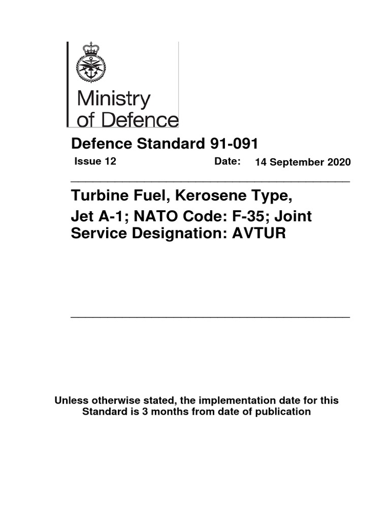 DEFSTAN 91-91-Issue 12-Sept 2020 Turbine Fuel Kerosine Type Jet A-1 ...