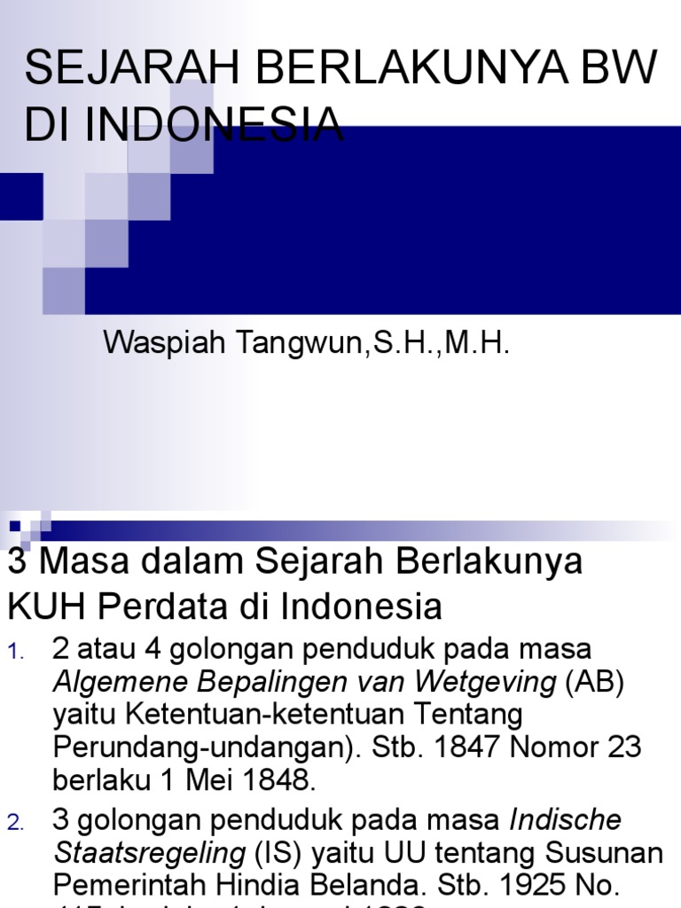 Sejarah Berlakunya BW Di Indonesia | PDF