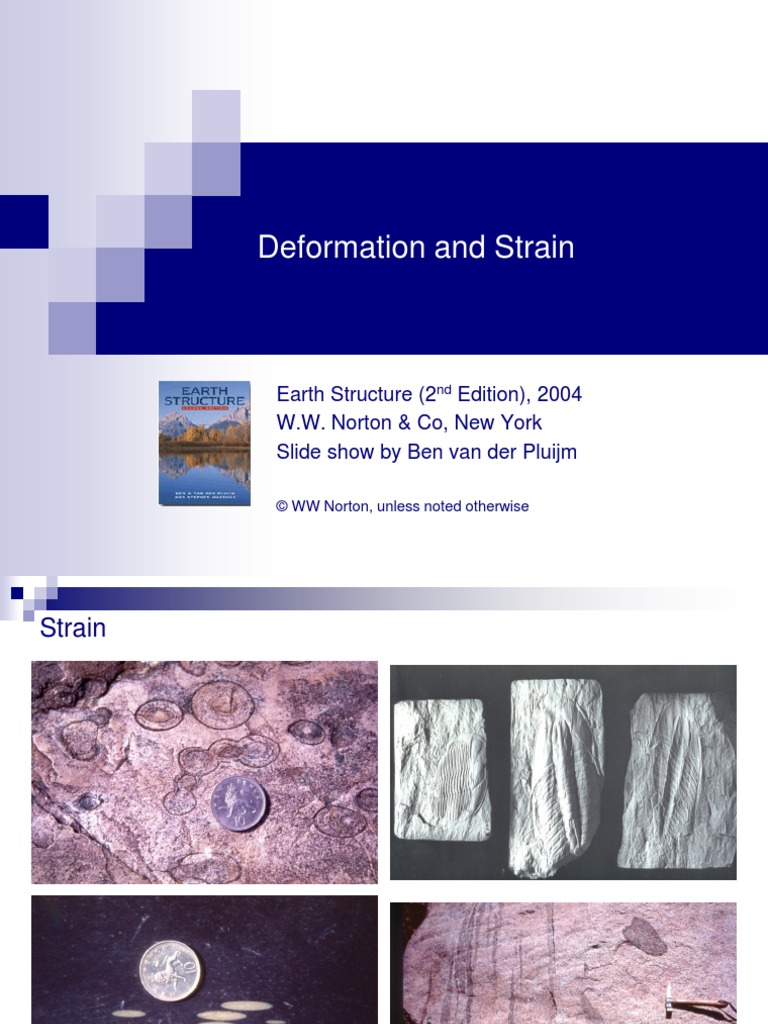 Deformation and Strain: Earth Structure (2 Edition), 2004 W.W. Norton ...