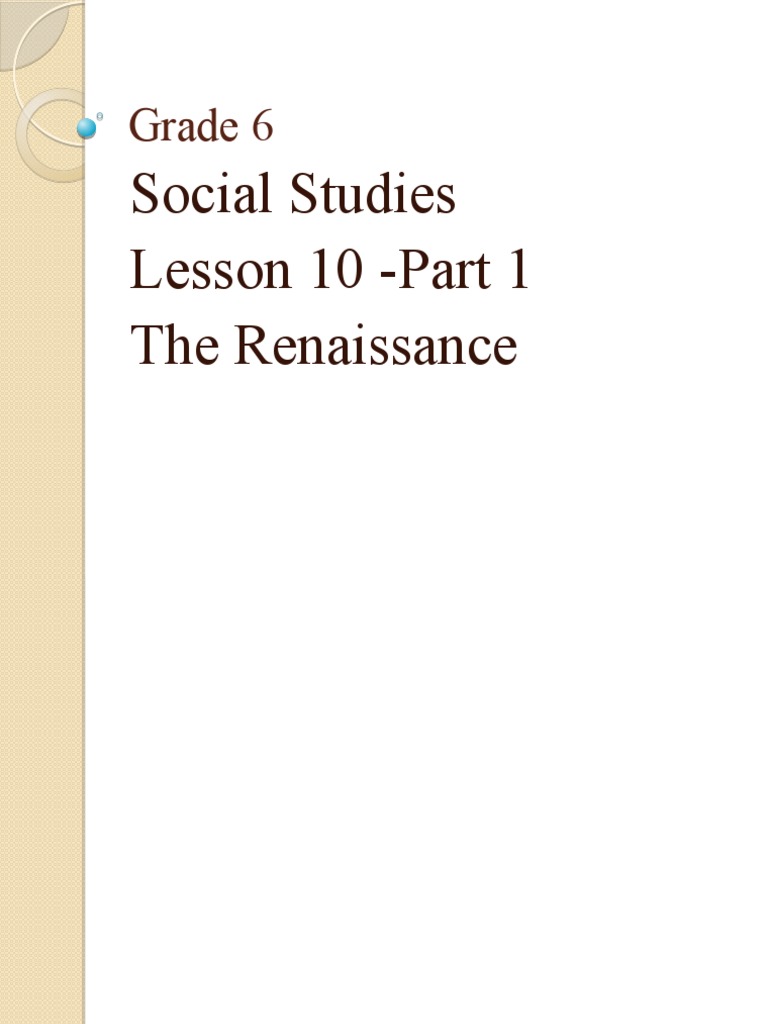 Renaissance Overview for Grade 6 Students | PDF | Humanism | Renaissance