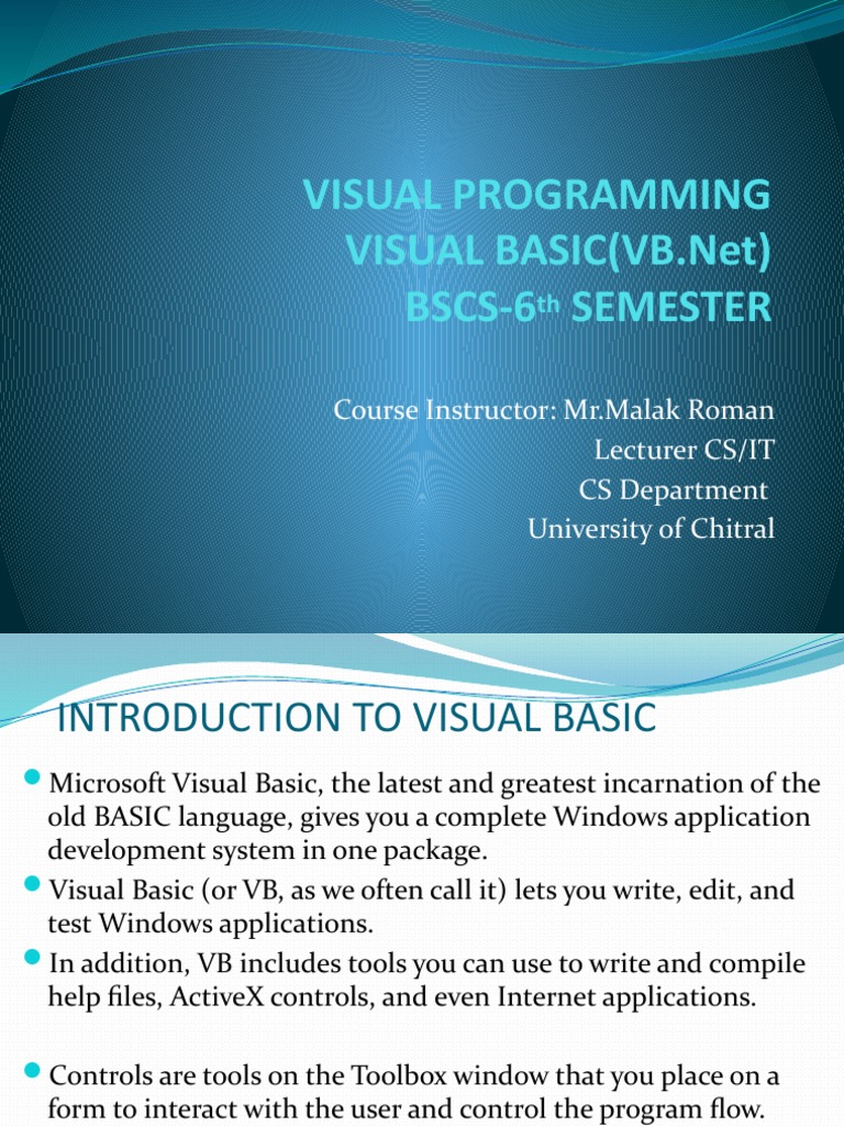Visual Programming BSCS-6 Semester: Course Instructor: MR - Malak Roman ...