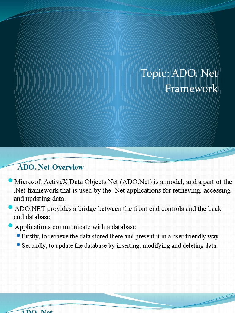Topic: ADO. Net Framework | PDF | Databases | Active X Data Objects