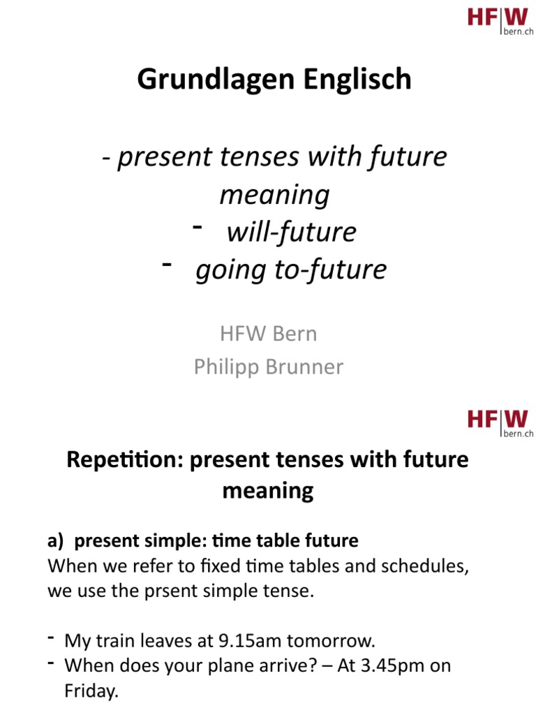 Grundlagen Englisch: Present Tenses With Future Meaning | PDF ...