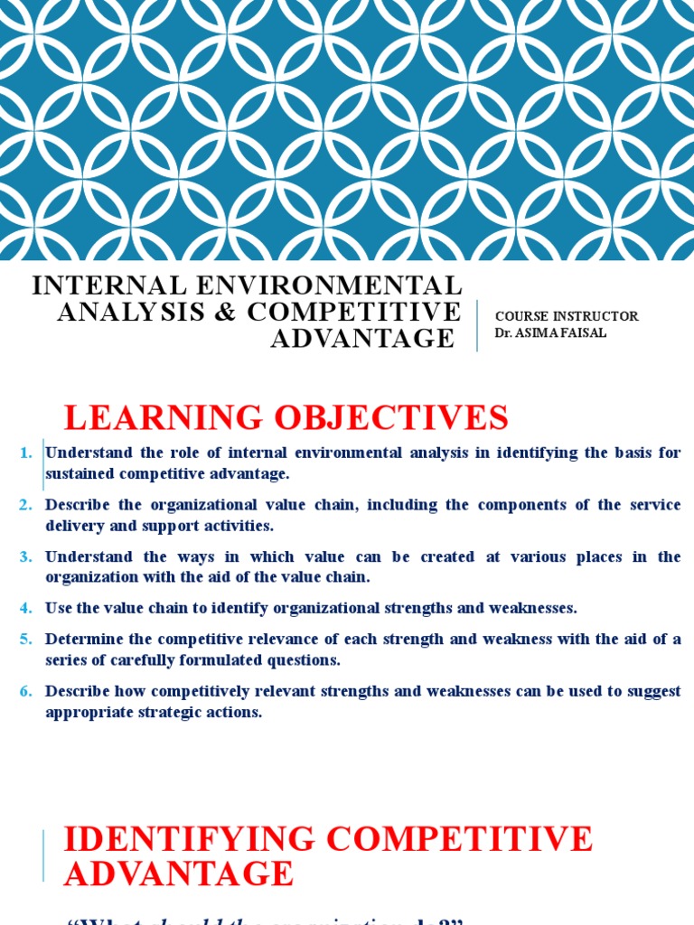 Chapter 4 INTERNAL ENVIRONMENTAL ANALYSIS COMPETITIVE ADVANTAGE | PDF ...