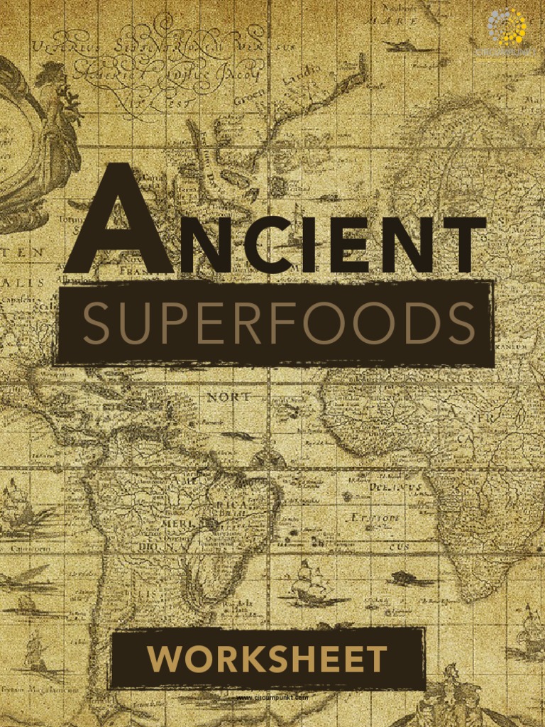 Ancient Superfoods Worksheet | PDF | Superfood | Dieting