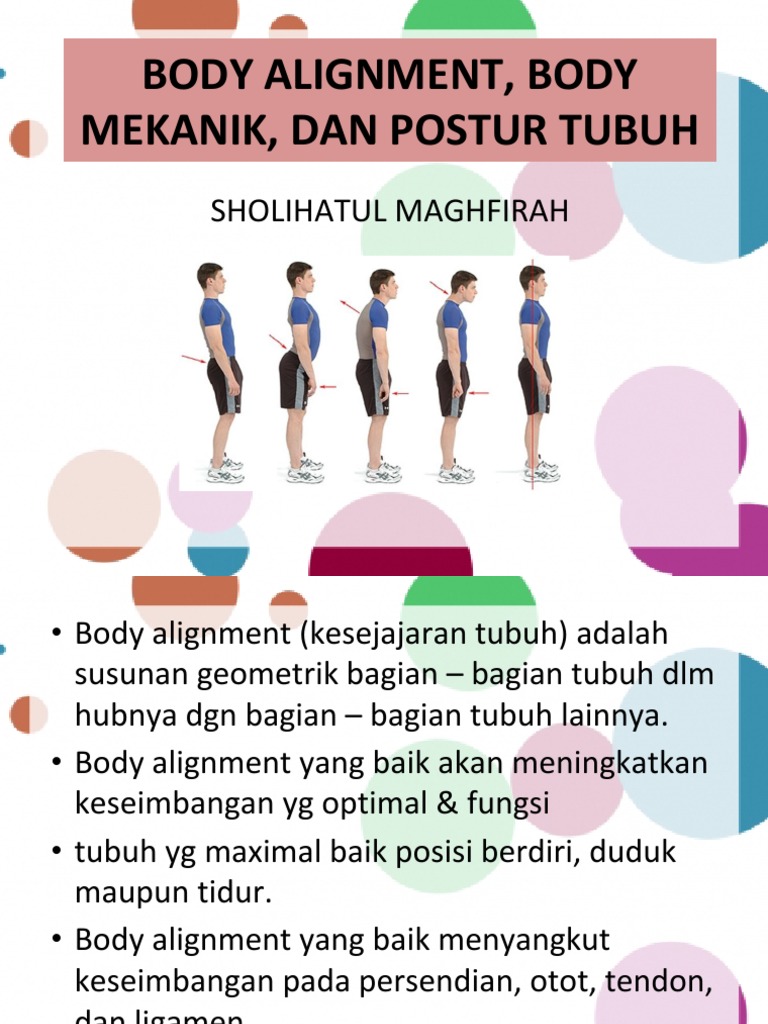 Prinsip Body Alignment dan Mekanik Tubuh | PDF
