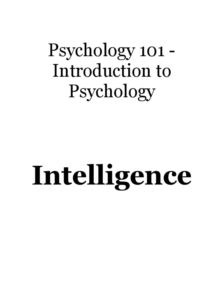 Psychology 101 INTELLIGENCE