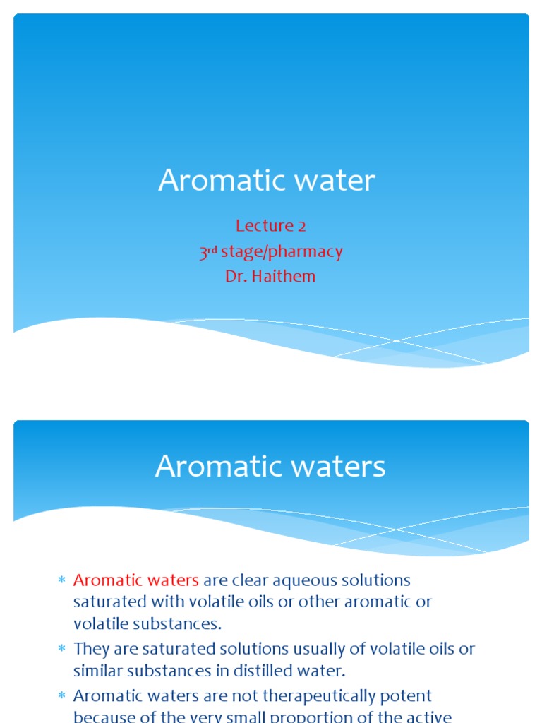 Aromatic Water Lec2 | PDF | Solution | Solubility