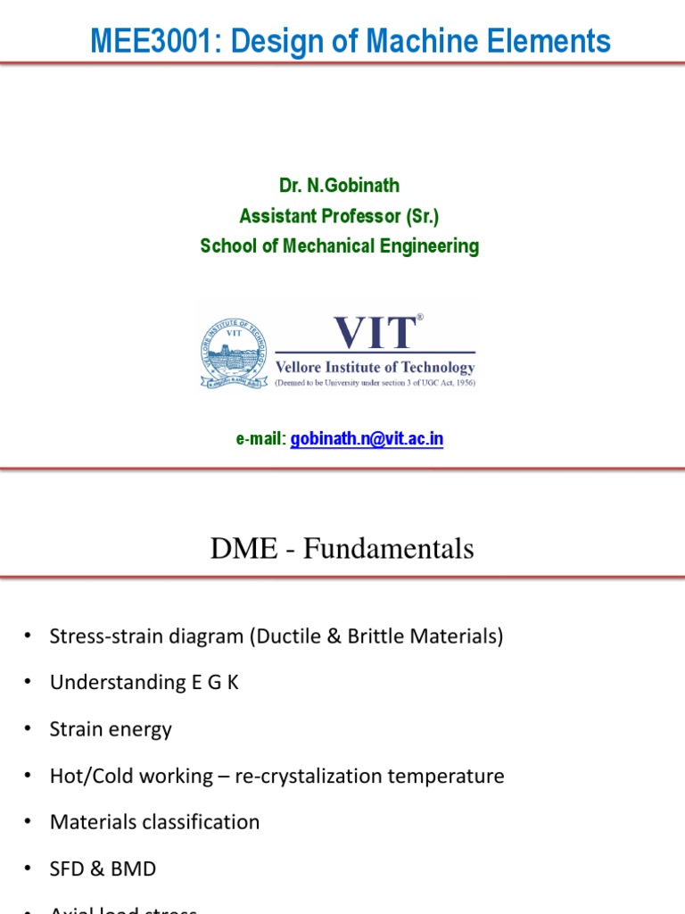 MEE3001: Design of Machine Elements: Dr. N.Gobinath Assistant Professor ...