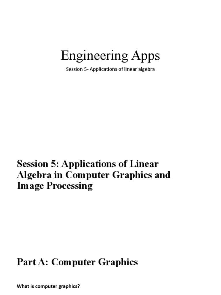 Engineering Apps: Session 5-Applications of Linear Algebra | PDF ...