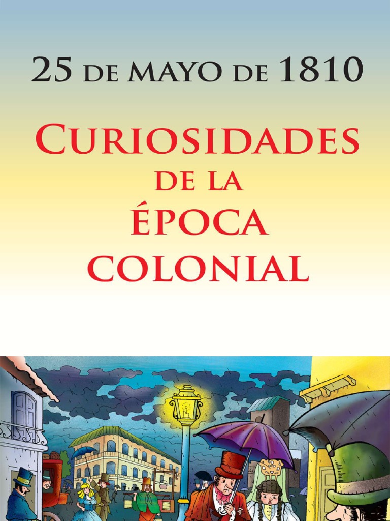 Curiosidades de La Época Colonial | PDF