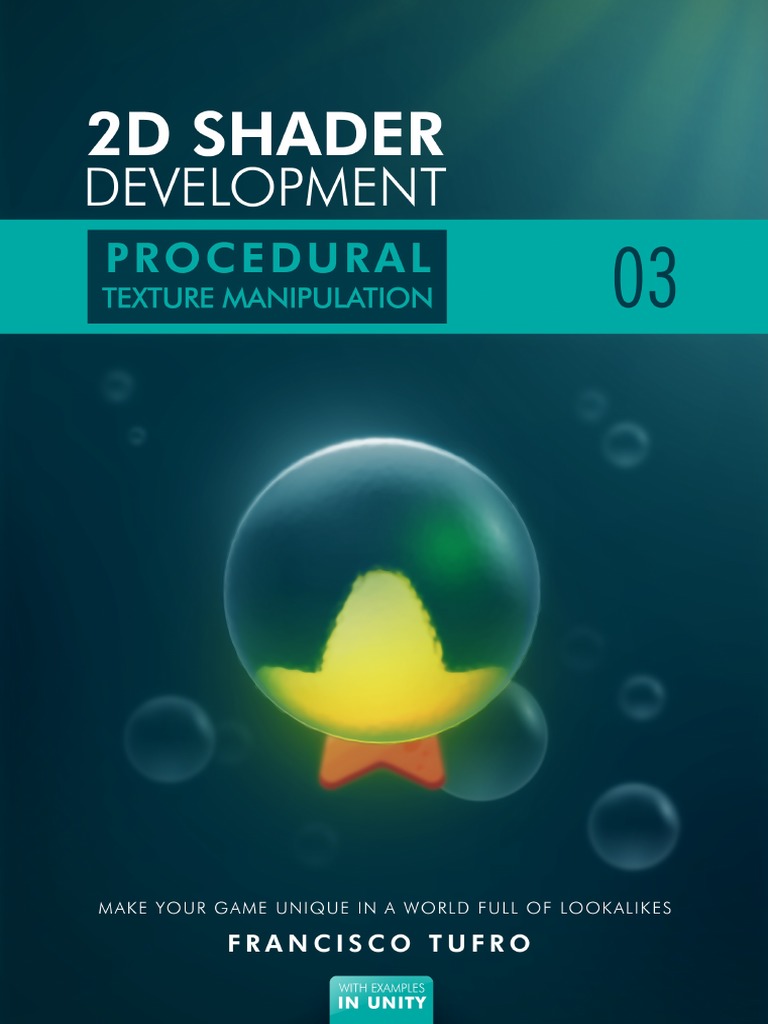 2d Shader Development 03 Procedural Texture Manipulation Pdf Shader Texture Mapping 