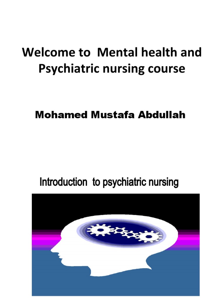 Introduction to Psychiatric Nursing: An Overview of Mental Health ...