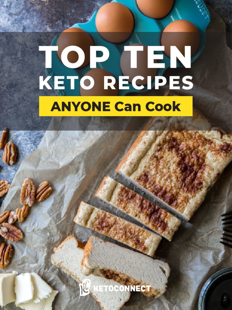 Top 10 Keto Recipes Anyone Can Cook 1 | PDF | Baking | Breads