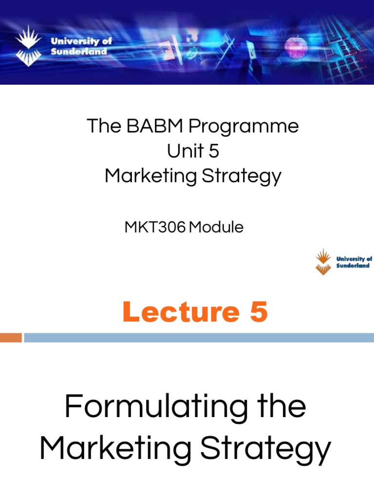Formulating Marketing Strategy in MKT306 | PDF | Strategic Management ...