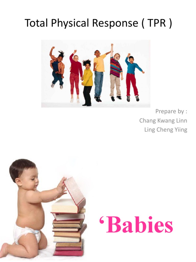 Total Physical Response (TPR) | PDF | Human Communication | Pedagogy