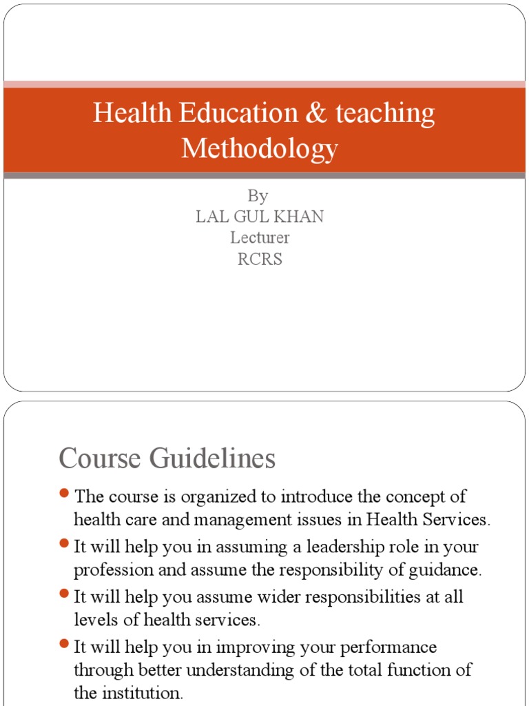 Health Education & Teaching Methodology: by Lal Gul Khan Lecturer Rcrs ...