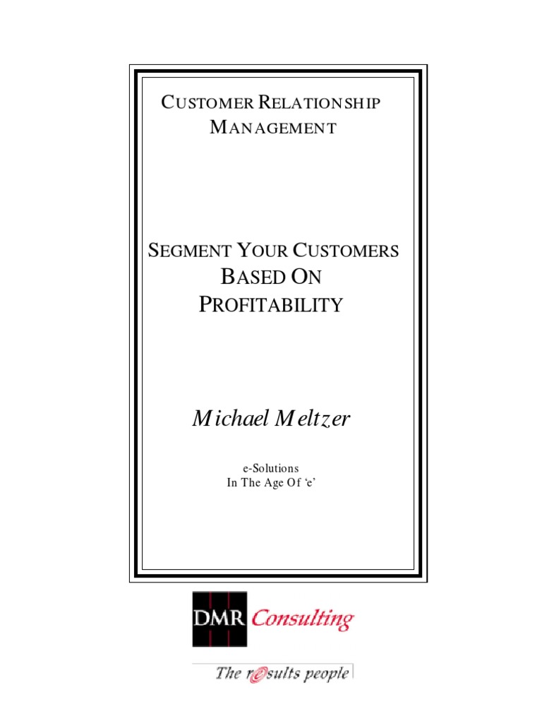 Segment Your Customers Base On Profitability | PDF | Marketing | Interest