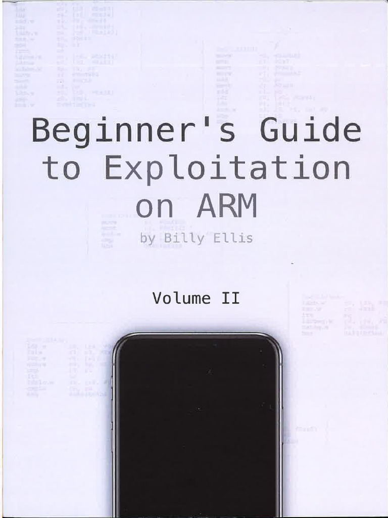 Beginners Guide To Exploitation On ARM Vol 2 | PDF
