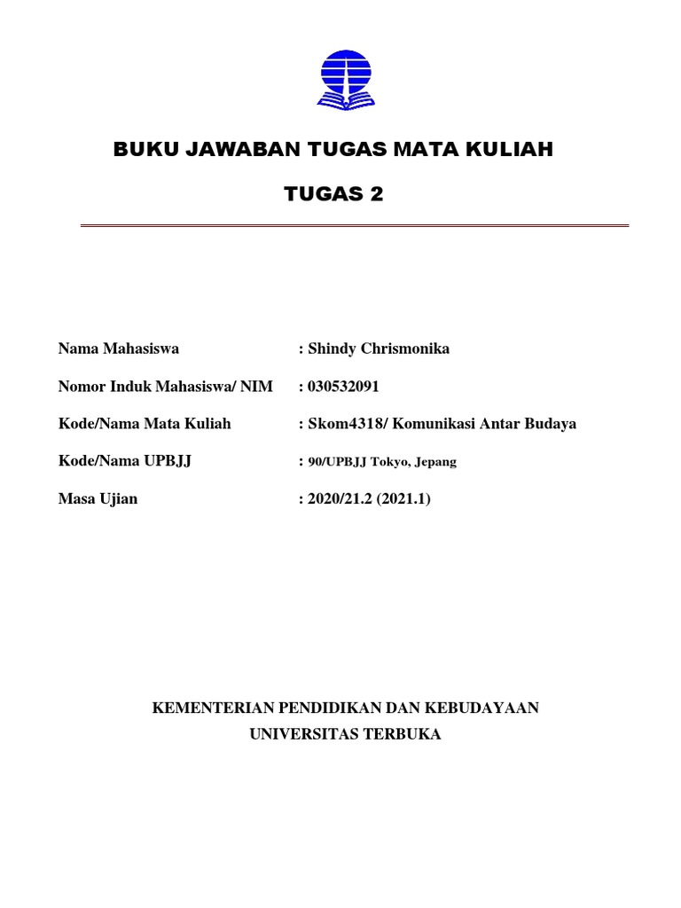 Buku Jawaban Tugas Mata Kuliah Tugas 2 | PDF | Kajian Bahasa Asing Buku Jawaban Tugas Mata Kuliah Tugas 2 | PDF | Kajian Bahasa Asing