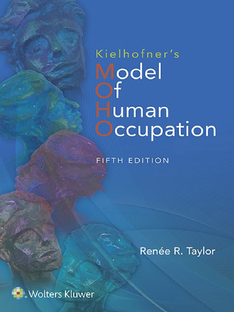 Kielhofner's Model of Human Occupation | PDF | Psychotherapy ...