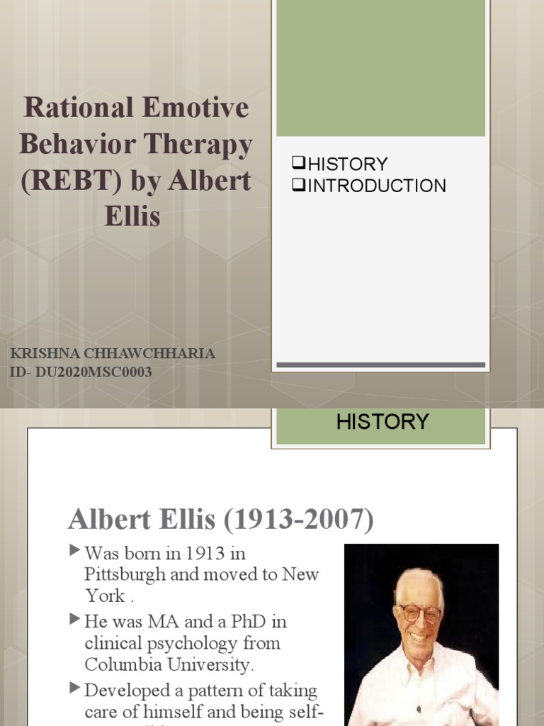 Rational Emotive Behavior Therapy (REBT) by Albert Ellis: History ...