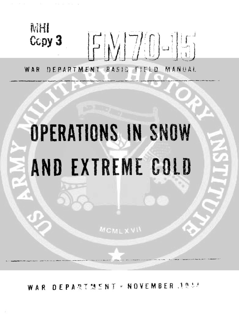 FM 70 15 Operations in Snow and Extreme Cold Nov 1944 | PDF | Foods | Snow