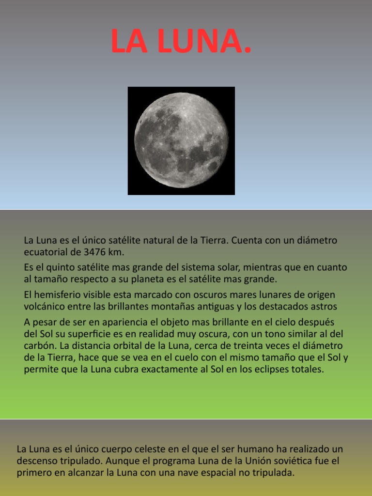 La Luna: detalles sobre nuestro único satélite natural | PDF | Luna ...