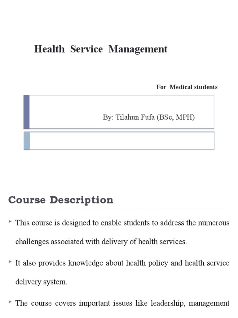 Health Service Management: By: Tilahun Fufa (BSC, MPH) | PDF | Science ...