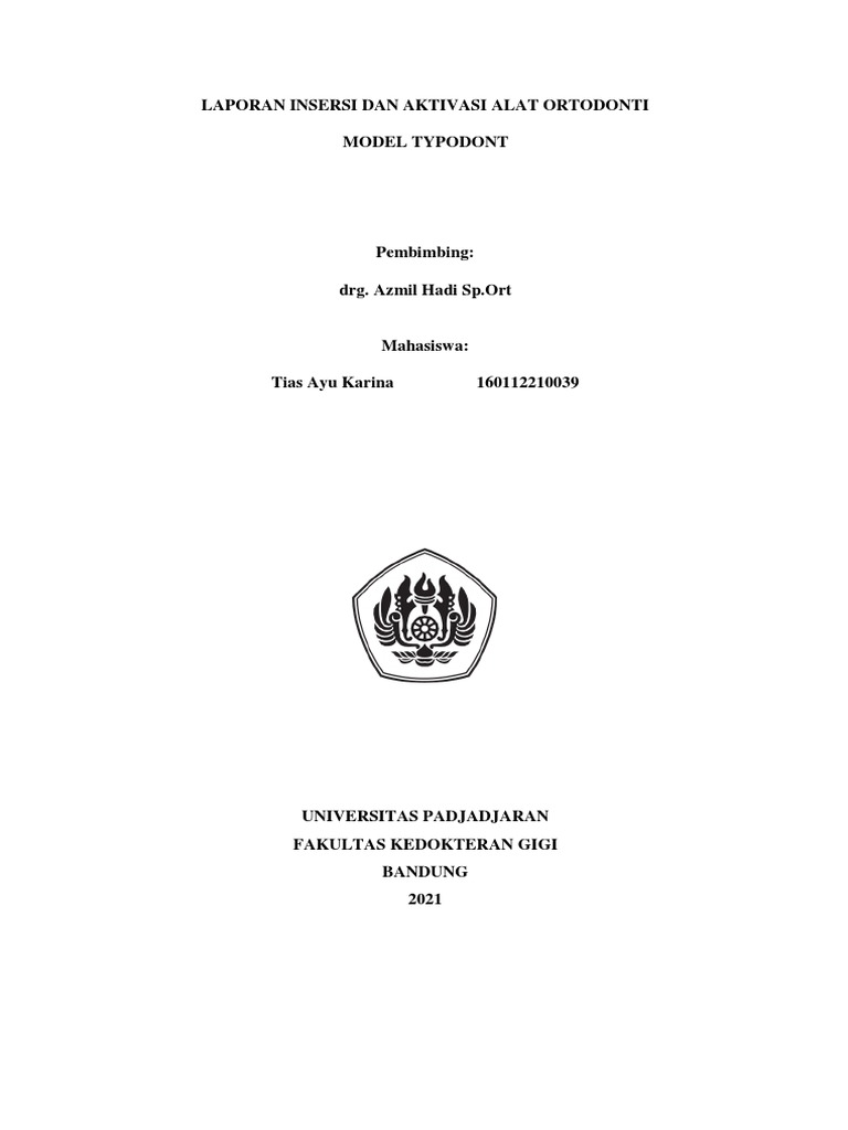 Tias Ayu-160112210039-LAPORAN INSERSI DAN AKTIVASI ALAT ORTODONTI MODEL TYPODONT | PDF