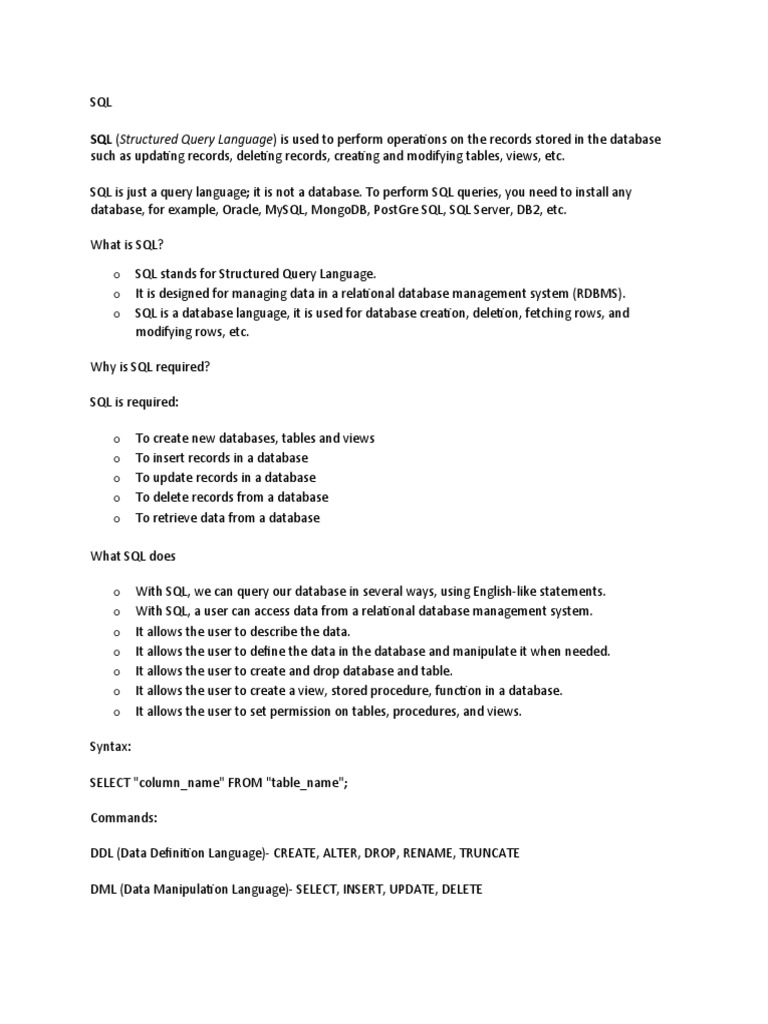 SQL (Structured Query Language) Is Used To Perform Operations On The Records Stored in The ...