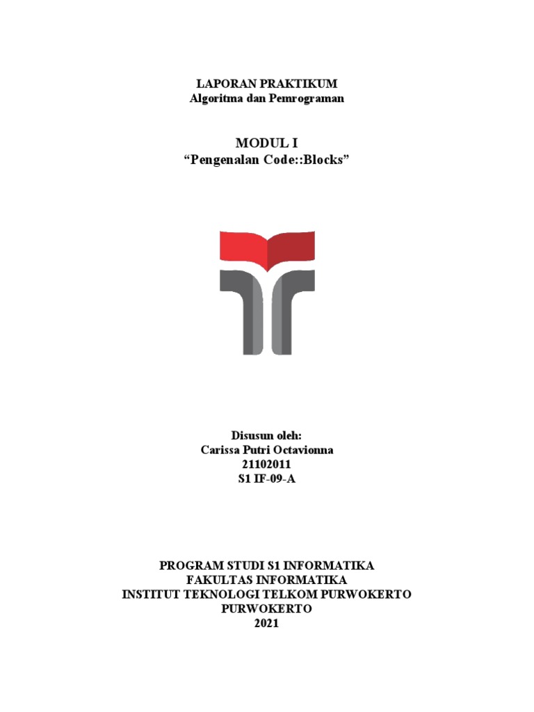 Modul I "Pengenalan Code::Blocks": Laporan Praktikum Algoritma Dan Pemrograman | PDF
