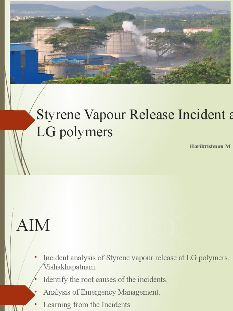 Styrene Vapour Release Incident at LG Polymers: Harikrishnan M | PDF ...