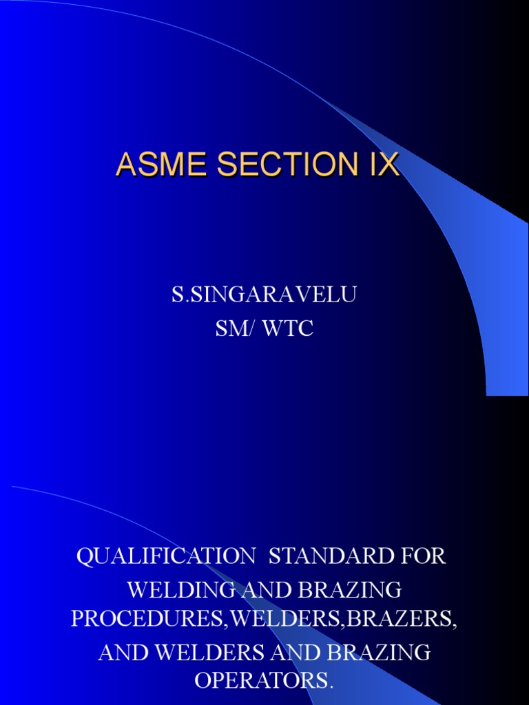 Asme Section Ix | PDF | Construction | Welding