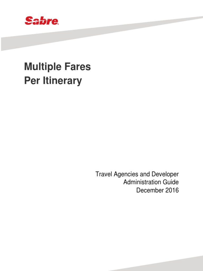 Multiple Fares Per Itinerary: Travel Agencies and Developer ...