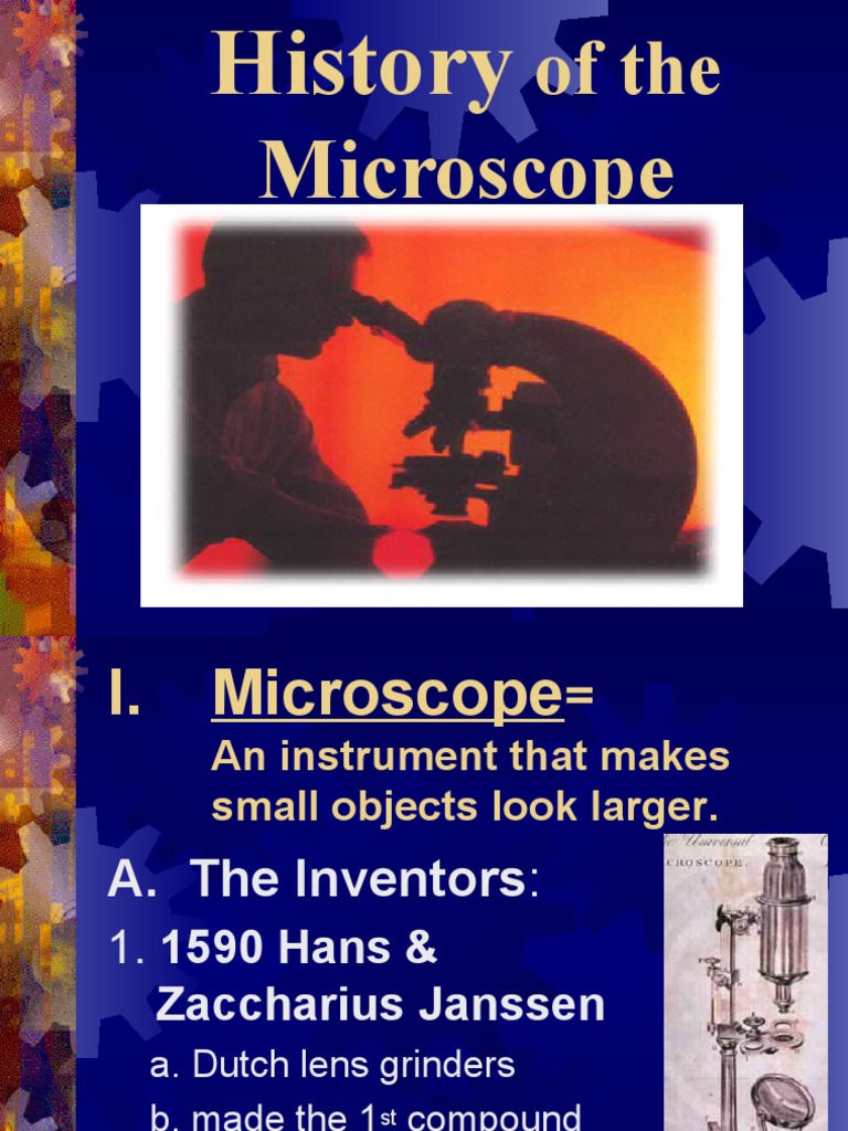 History of The Microscope | PDF | Microscope | Science
