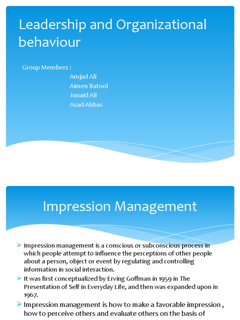 Managing Impressions: A Look at Impression Management Techniques and ...