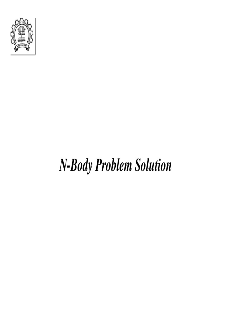 N-Body Problem Solution | PDF | Momentum | Theoretical Physics